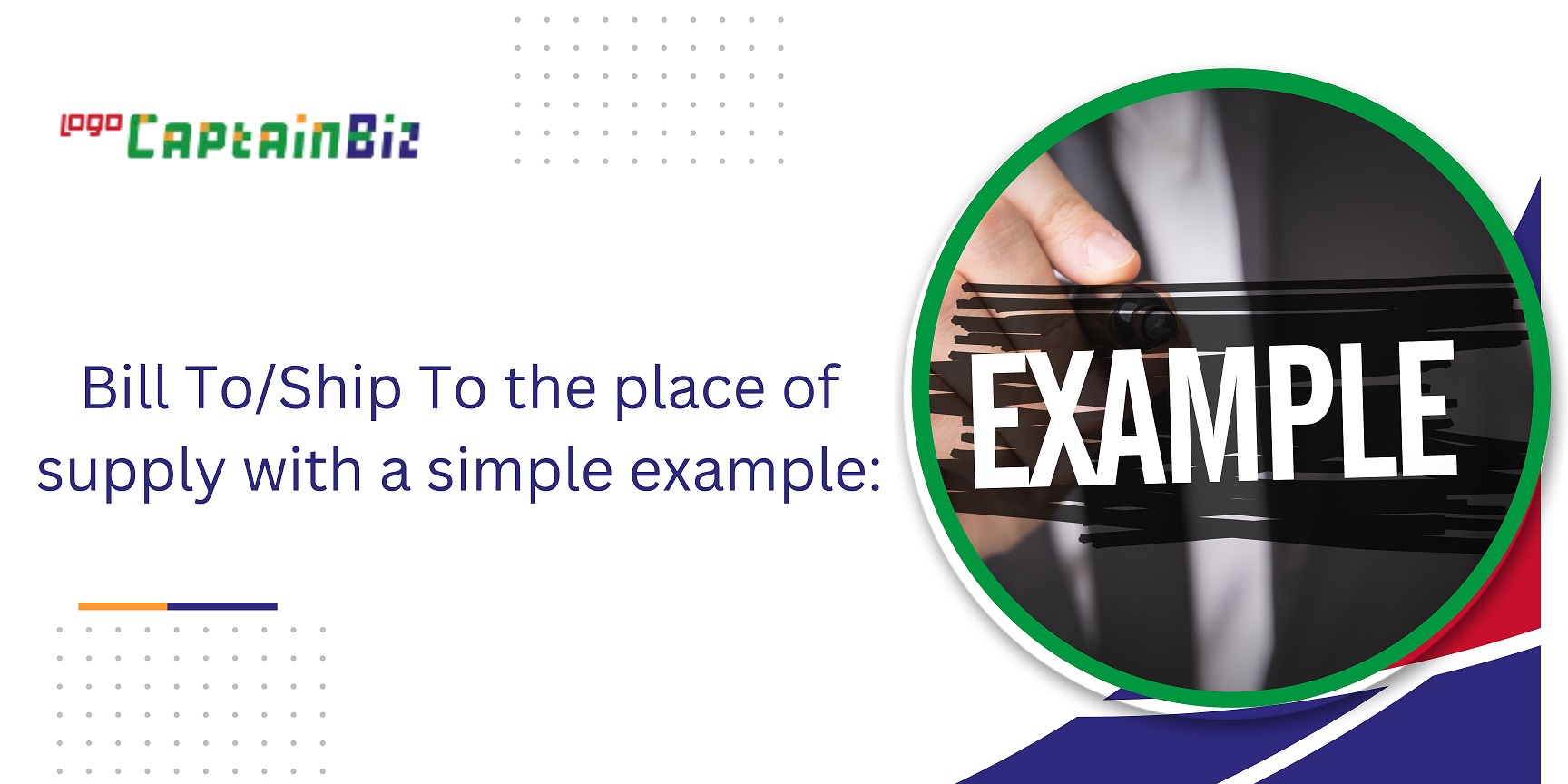 Bill to Ship to in GST - Place of Supply Considerations