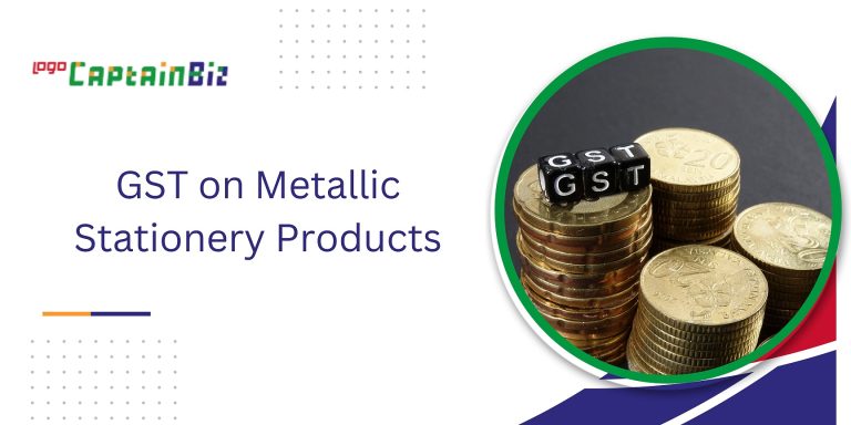 GST Rates & HSN Codes on Stationery Items – CaptainBiz