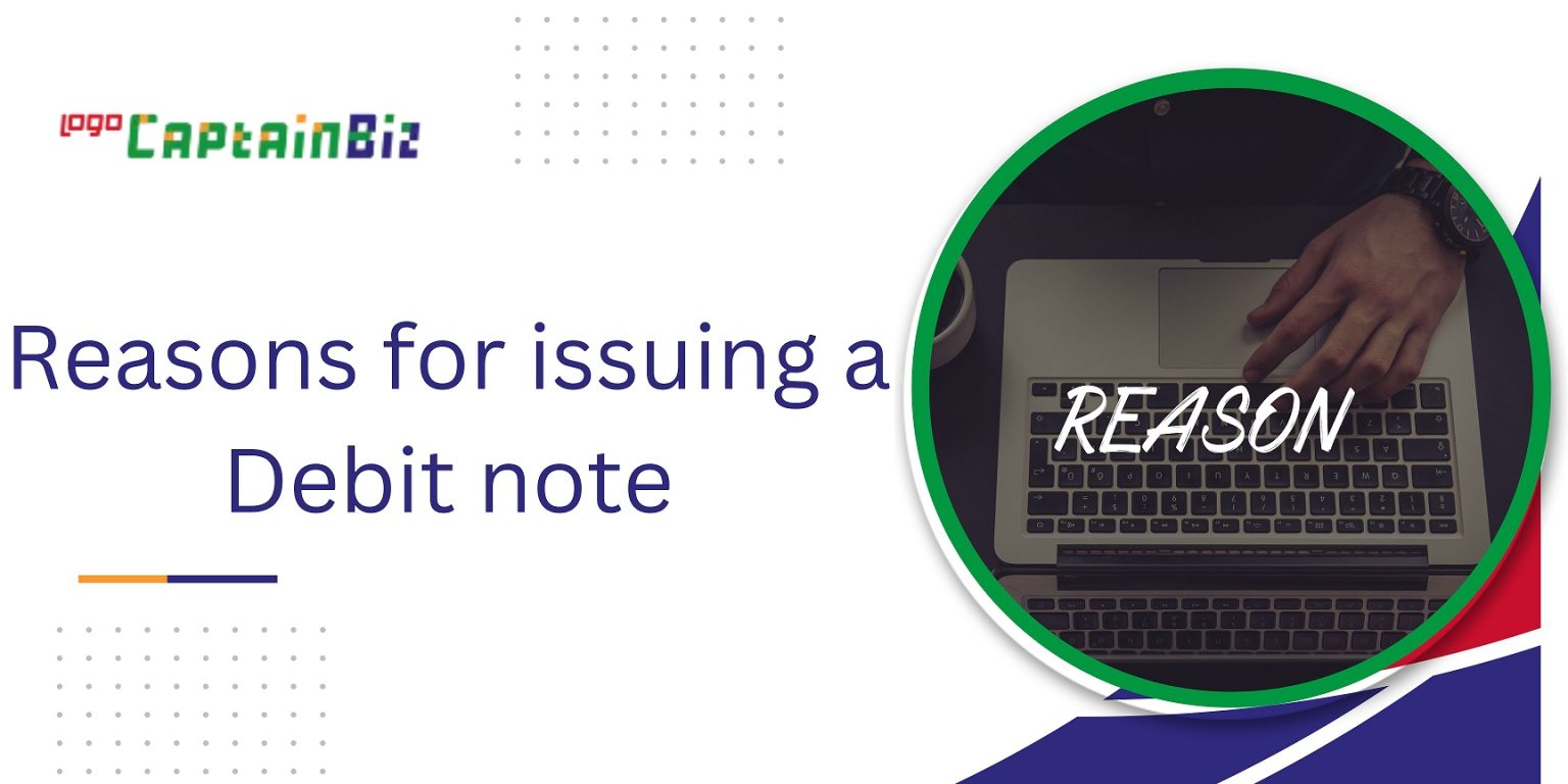 Time Limit for Issuing Debit or Credit Note | CaptainBiz