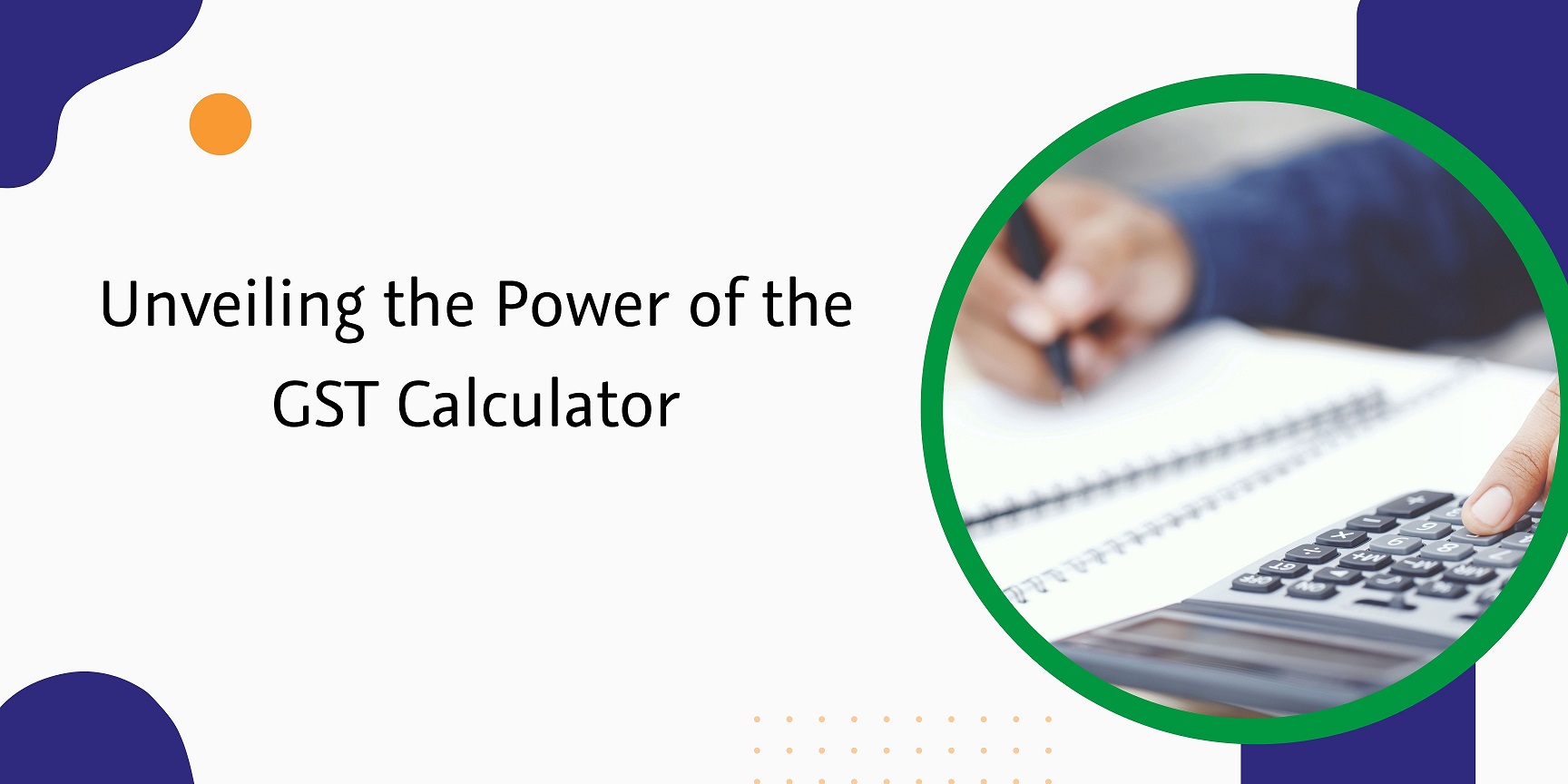 GST Inclusive Calculator - Types, Benefits, Formula and More