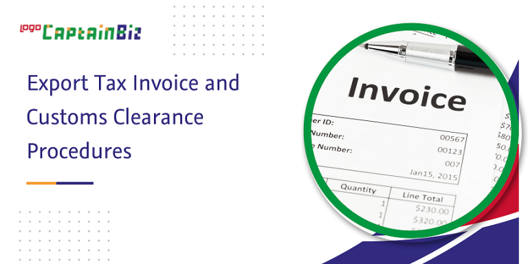 Export Tax Invoice and Customs Clearance Procedures
