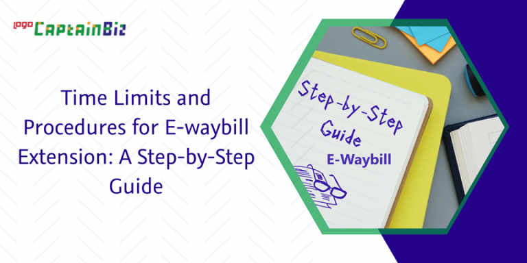 E-Waybill Extensions: Navigating Time Limits & Procedures