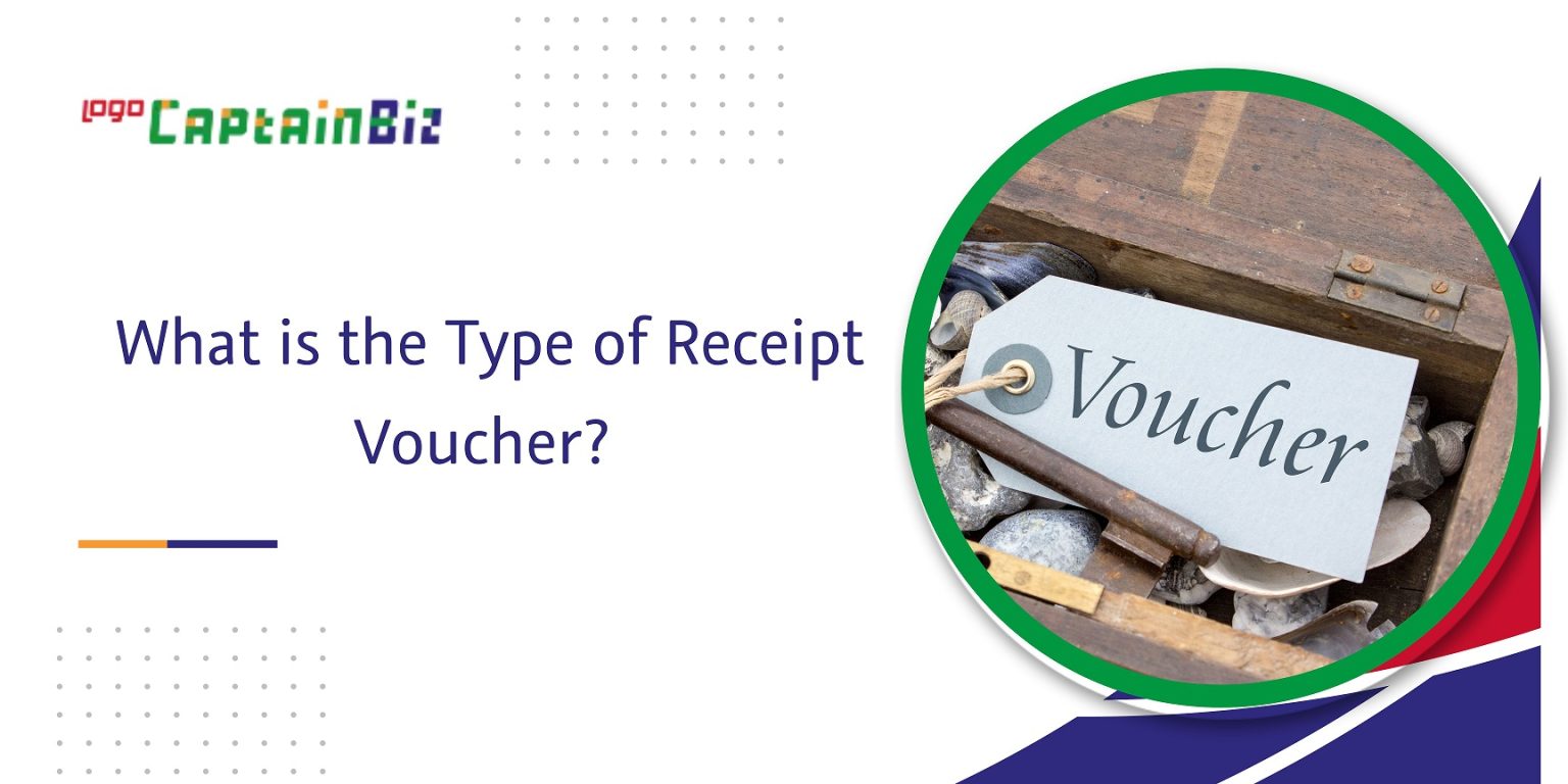 Types of Receipt Voucher: A Comprehensive Guide - CaptainBiz