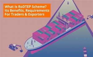 RoDTEP Scheme Explained: Export Tax Relief | CaptainBiz