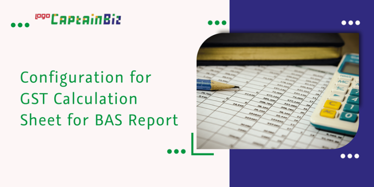 Configuration for GST Calculation Sheet for BAS Report