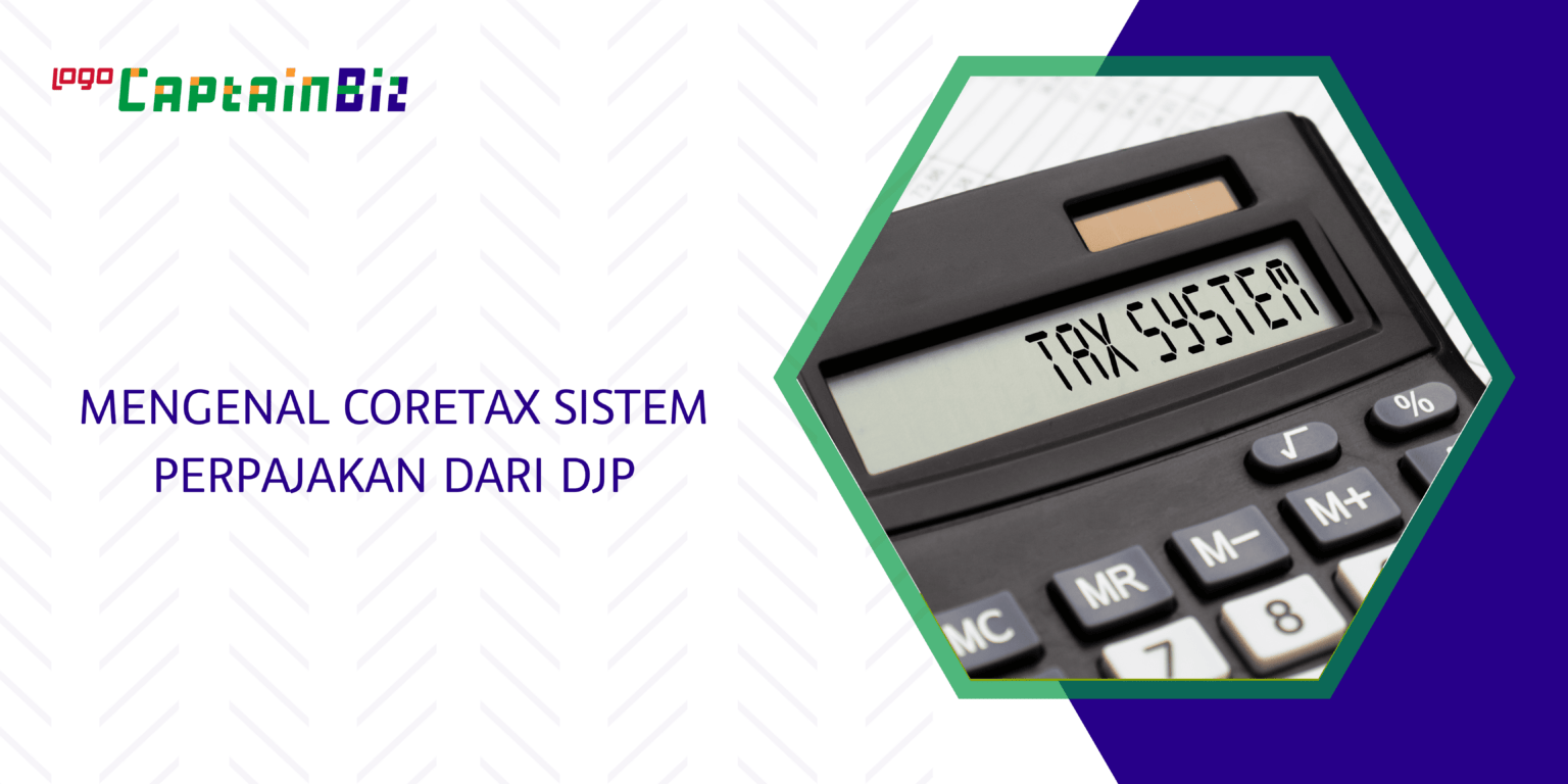Coretax: Sistem Perpajakan Digital Modern di Indonesia